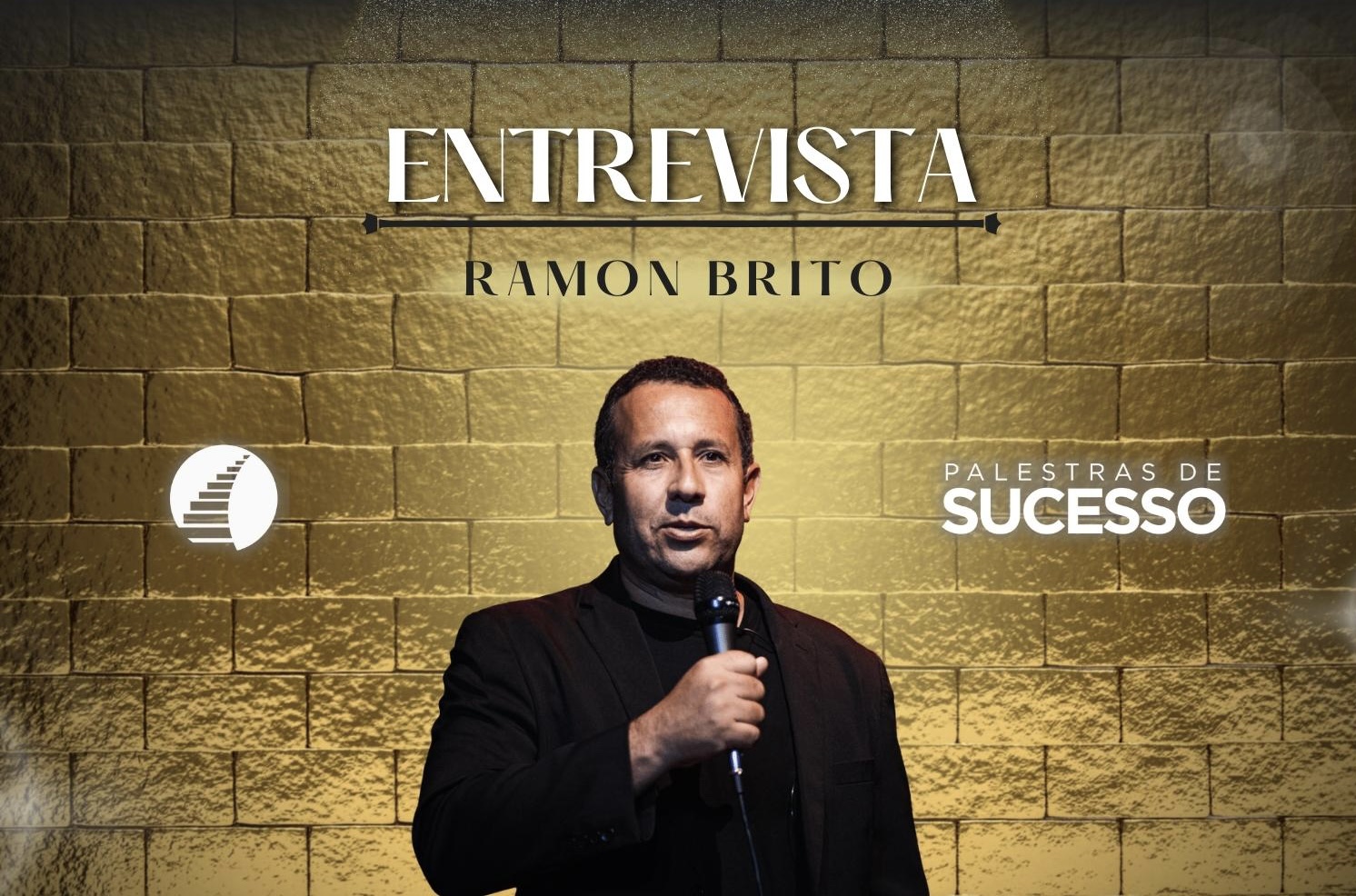Palestras de Sucesso Entrevista Ramon Brito - Palestras de Sucesso
