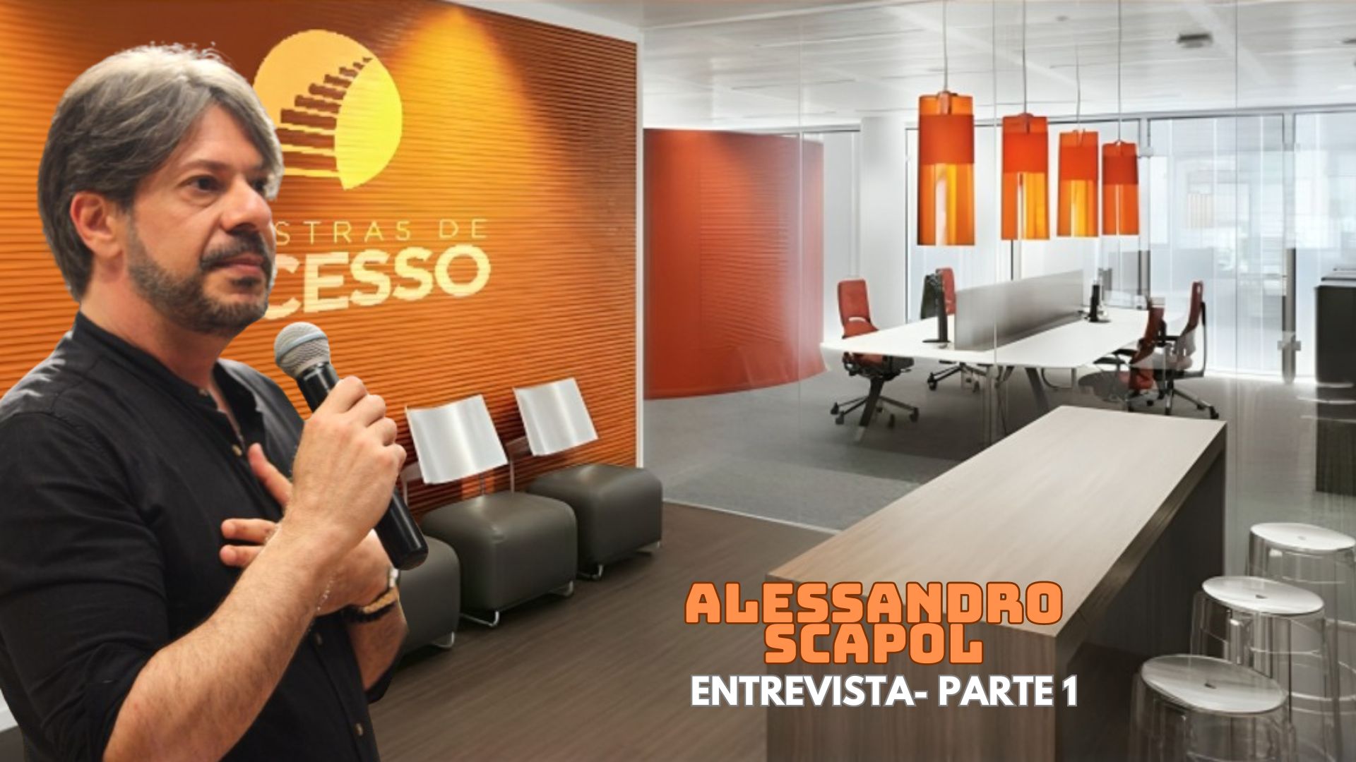 Palestras de Sucesso Entrevista Alessandro Scapol - Parte 1 - Palestras ...
